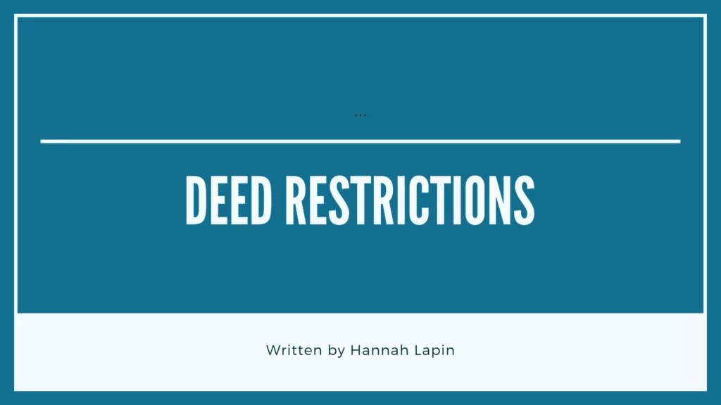 Deed Restrictions | Visio Lending